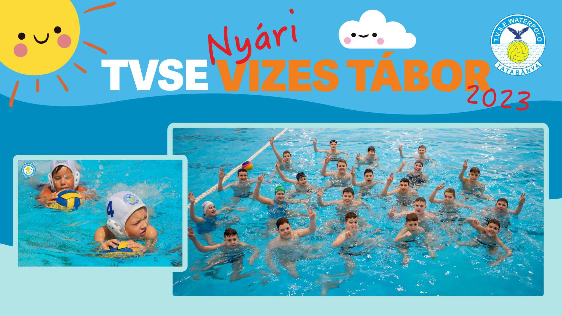 TVSE Nyár 2023 – Tatabányai Vízmű Sportegyesület